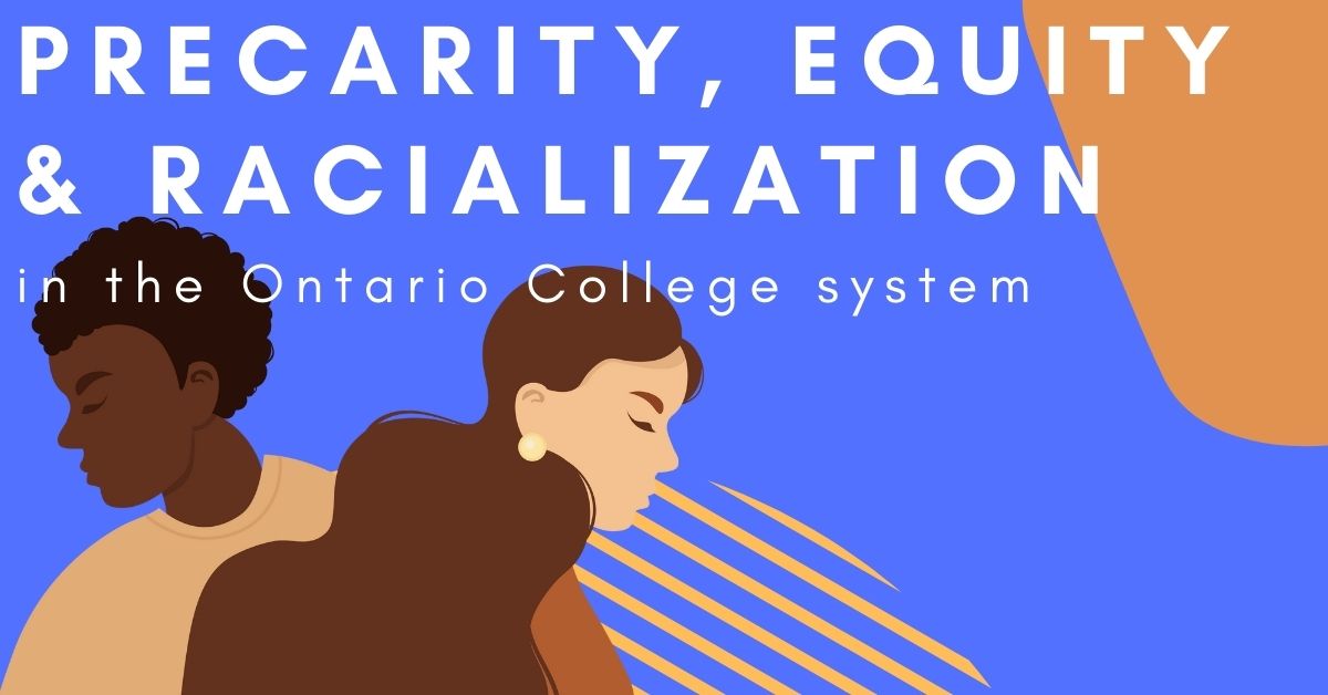 Precarity, equity and racialization in the Ontario College system ...